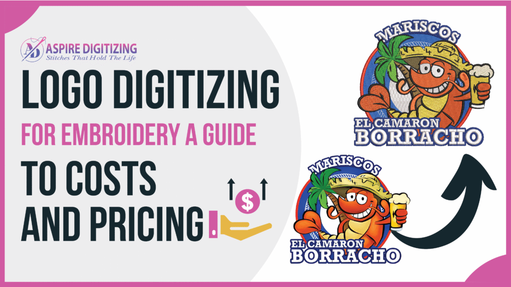 Logo Digitizing: Complete Pricing Guide for High-Quality Embroidery